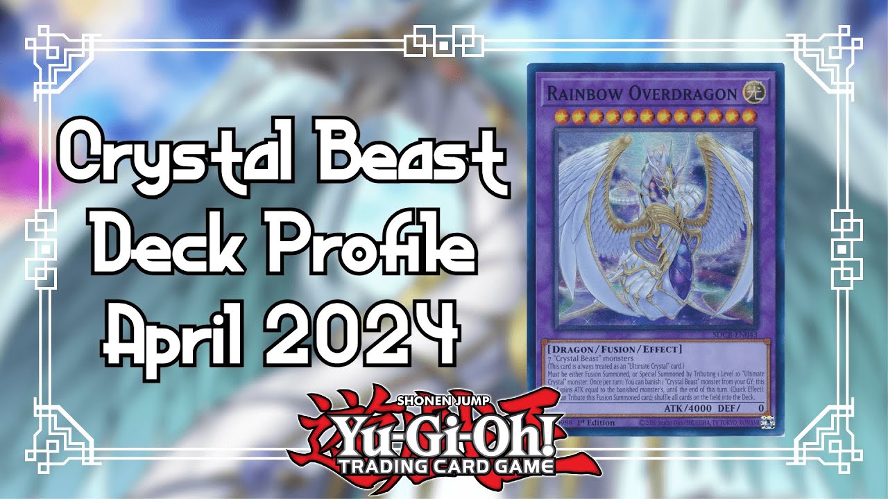 Yu-Gi-Oh! Crystal Beast Deck Profile April 2024 - YouTube