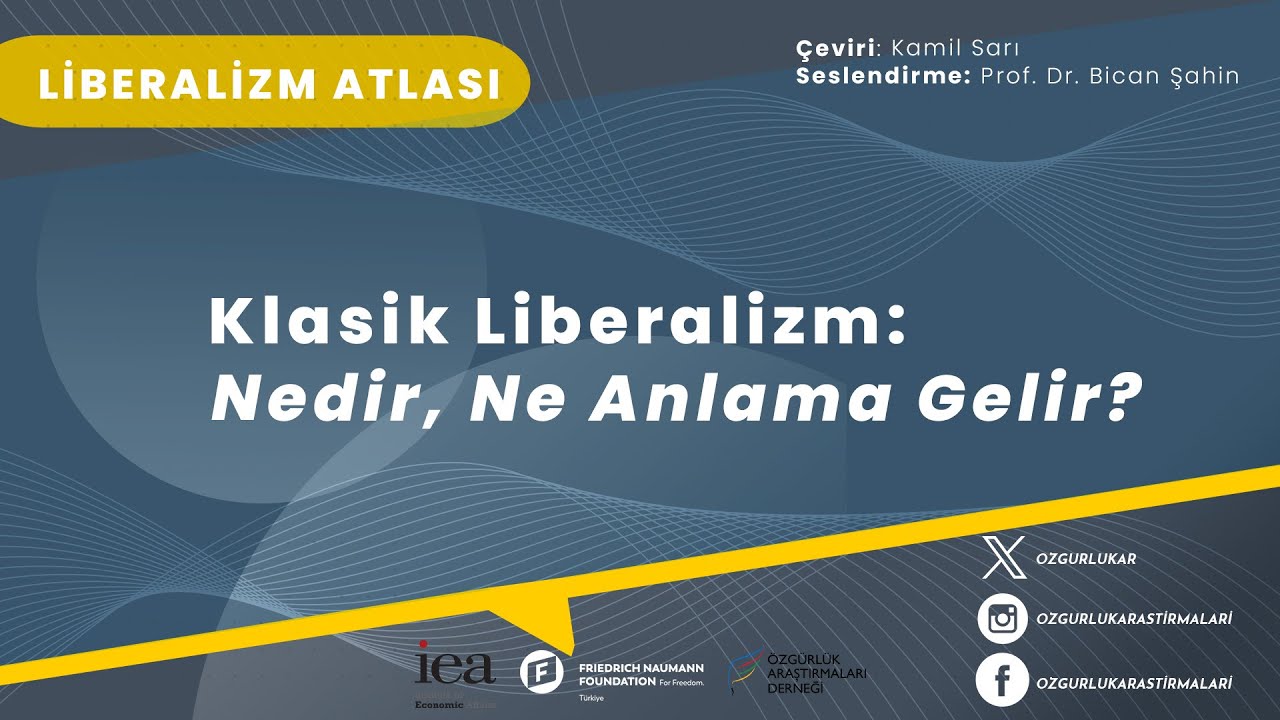 Klasik Liberalizm: Nedir, Ne Anlama Gelir? - YouTube
