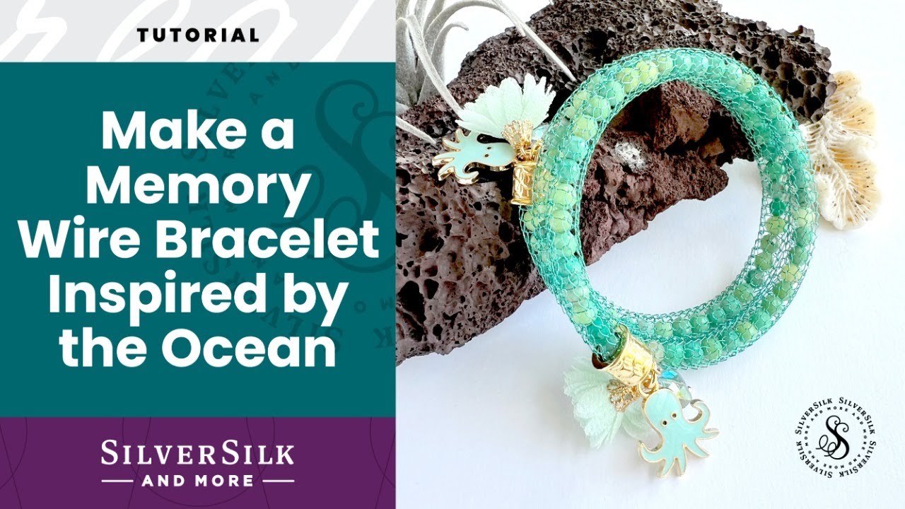 How to Make an Ocean-inspired Memory Wire Bracelet with SilverSilk ...