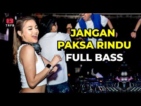 Dj Jangan Paksa Rindu - BOXING MEDAN Terbaru 2026 -  Jungle Dutch Full Bass
