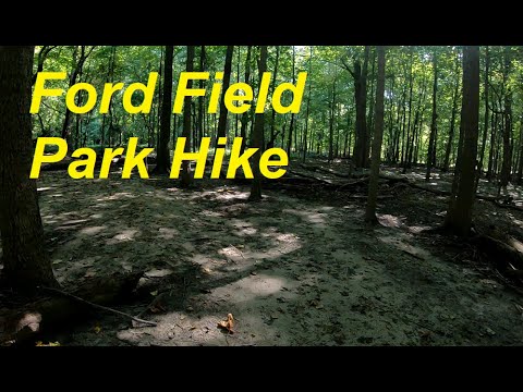 Hiking Ford Field Park, Dearborn, MI - Parkway Trail, Riverside Trail ...