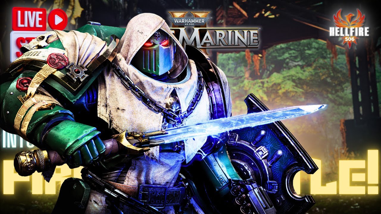LIVEstream Space Marine 2 - Into the Fires of Battle... #gaming #spacemarine2 #w40k - YouTube