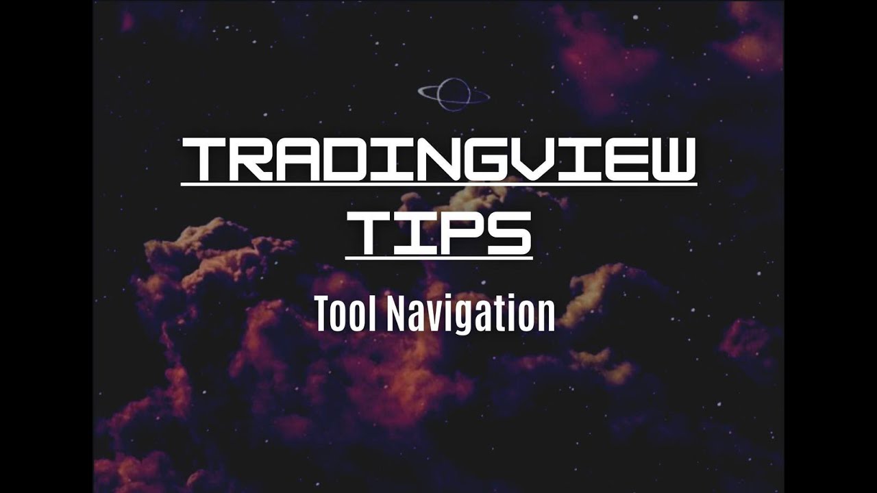 Tradingview Tips - Tool Navigation (Intermediate) - YouTube