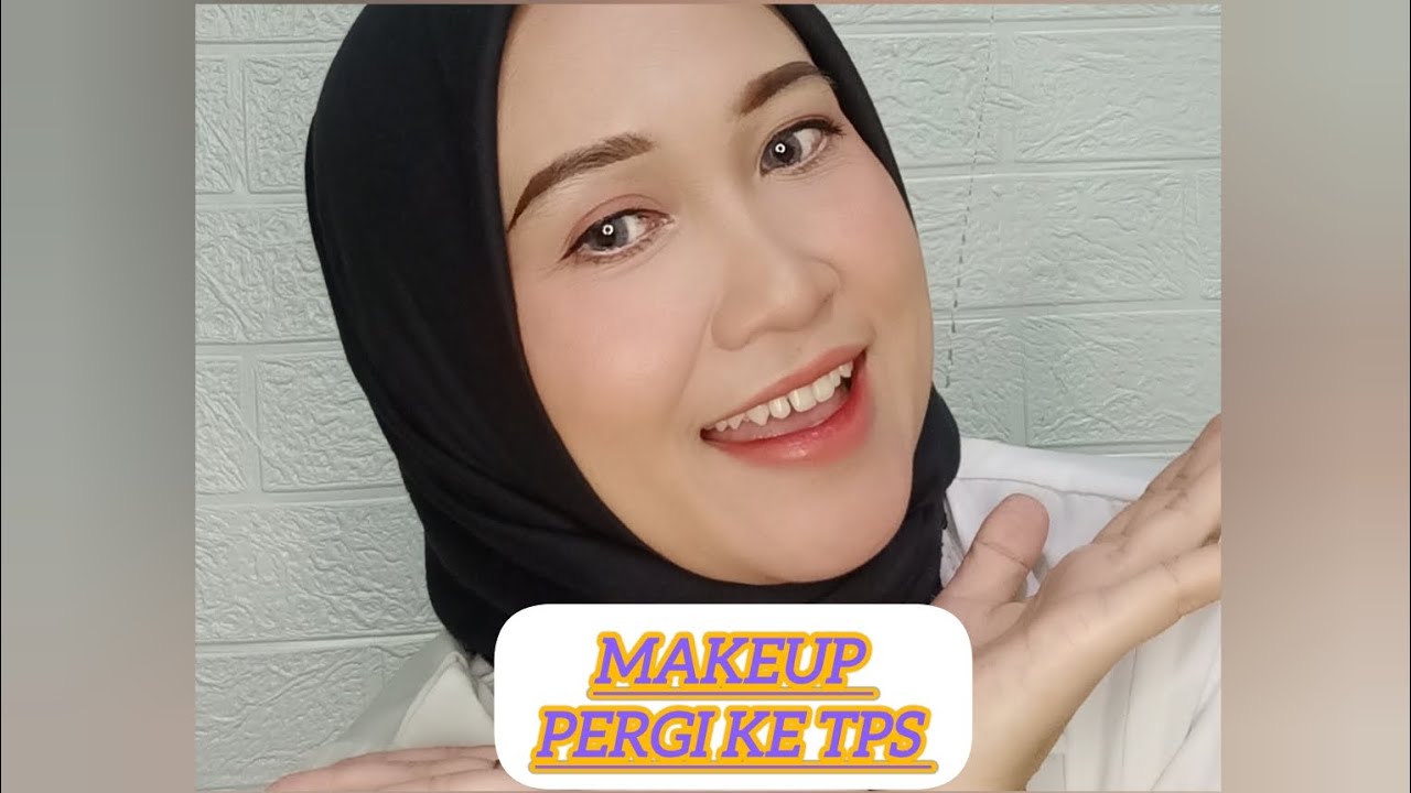 tutorial make-up untuk pergi ke TPS guys 🥰 #tutorialmakeup # ...