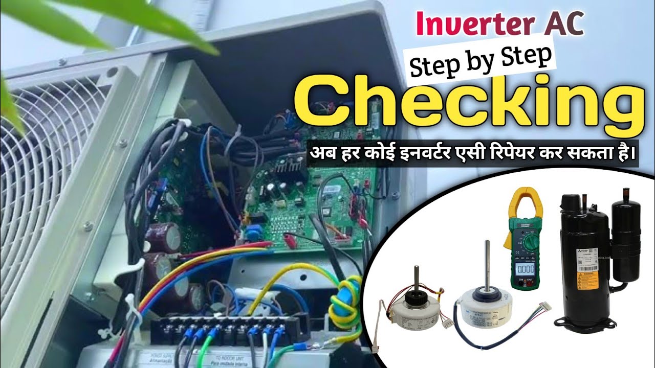 Inverter AC Ki Step by Step Checking kaise karen? | Inverter AC Testing ...