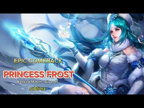 [HONOR OF KINGS] Princess Frost | Ranked Match - Silver III (Epic ...