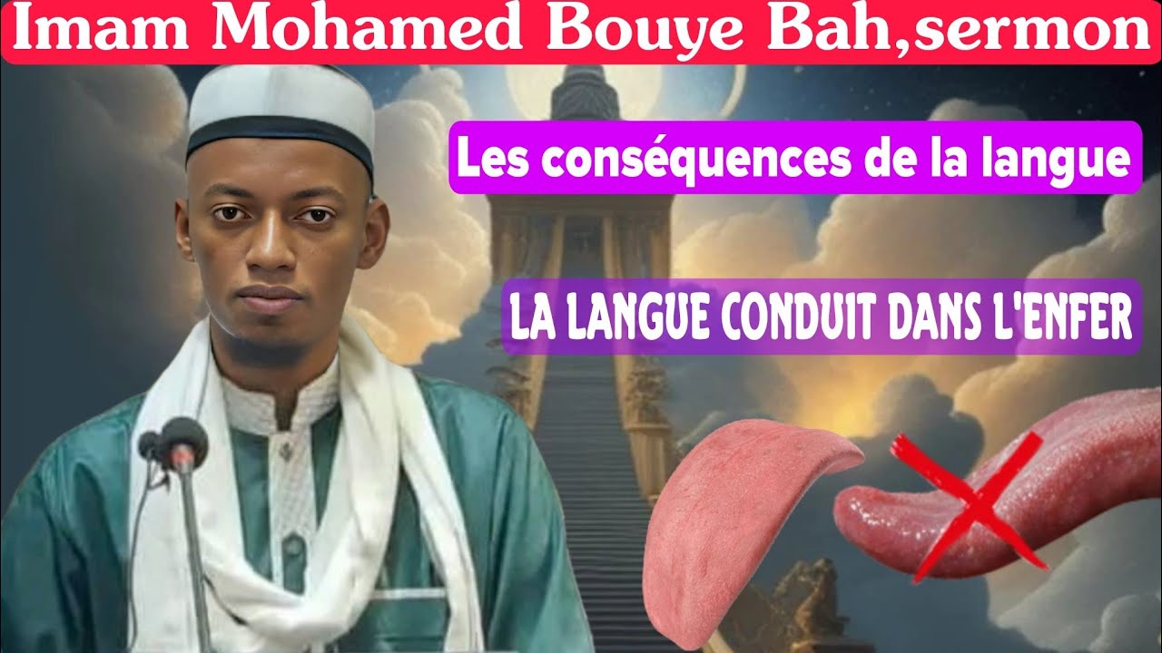 Imam Mohamed Bah,les conséquences de la langue, parfois source de ...