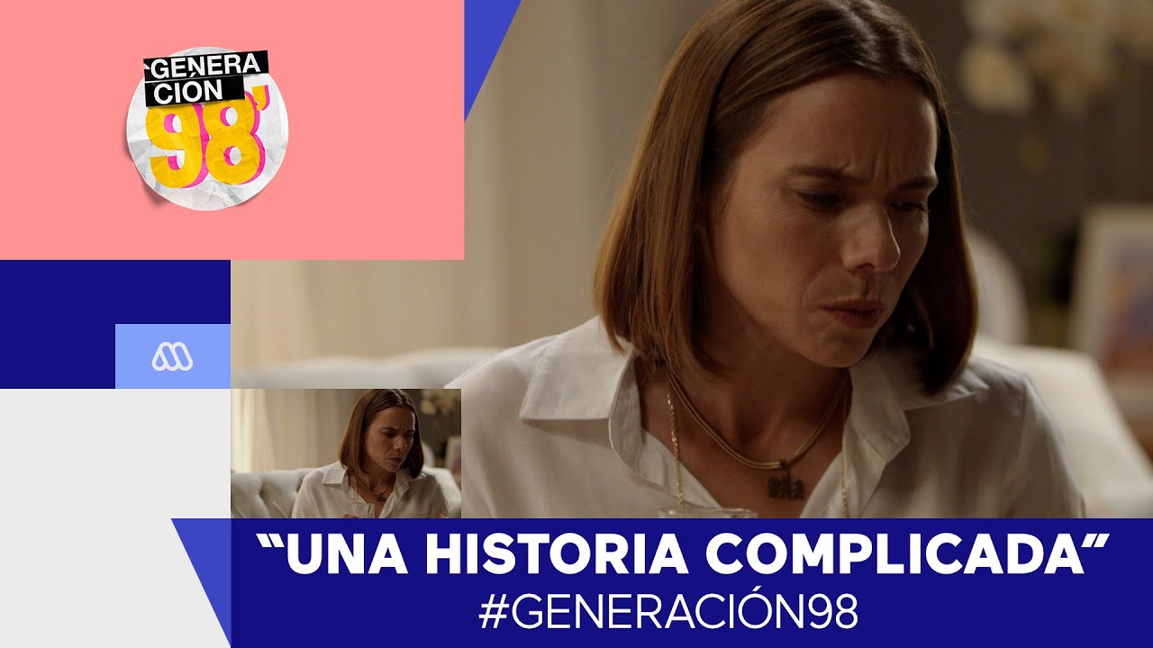 Generación 98 / Mejores Momentos / Capítulo 8 - YouTube