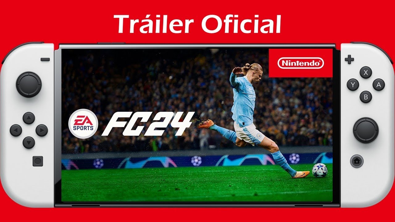 EA Sports FC 24 Versión para Nintendo Switch Tráiler + Impresiones ...