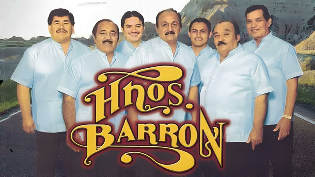 LOS HERMANOS BARRON (Cumbias Inmortales) Los Hermanos Barron Mix Para ...