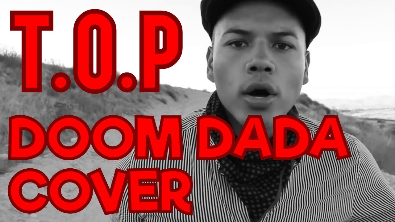 탑 T.O.P. 최승현 - DOOM DADA Cover [Anthony Conley] YG Entertainment - YouTube