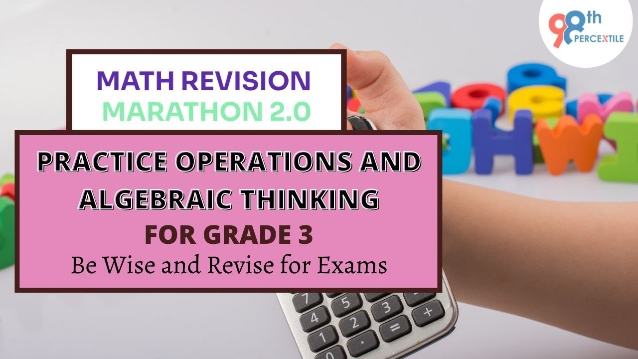 Practice Operations and Algebraic Thinking for Grade 3 |Math Revision ...