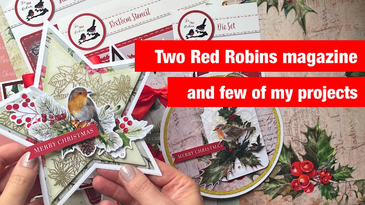 Two Red Robins magazine and few projects I have made with the free gift ...