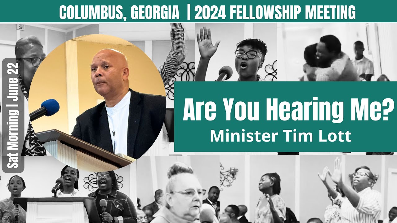 "Are You Hearing Me?" -Minister Tim Lott | Saturday AM | 6/22/2024 ...