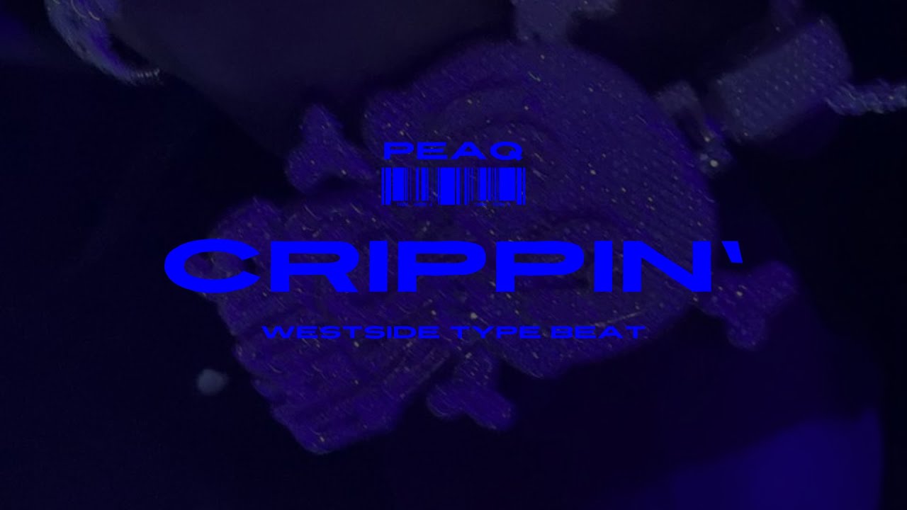[FREE FOR NON-PROFIT] WEST COAST TYPE BEAT - “CRIPPIN” | BLUEFACE X LIL ...