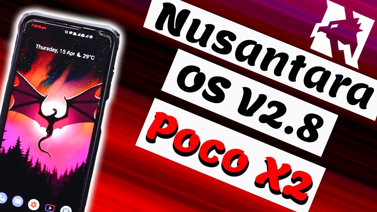 Nusantara OS V2.8 [13 April update] on Poco X2 | Tons of features | Anx ...