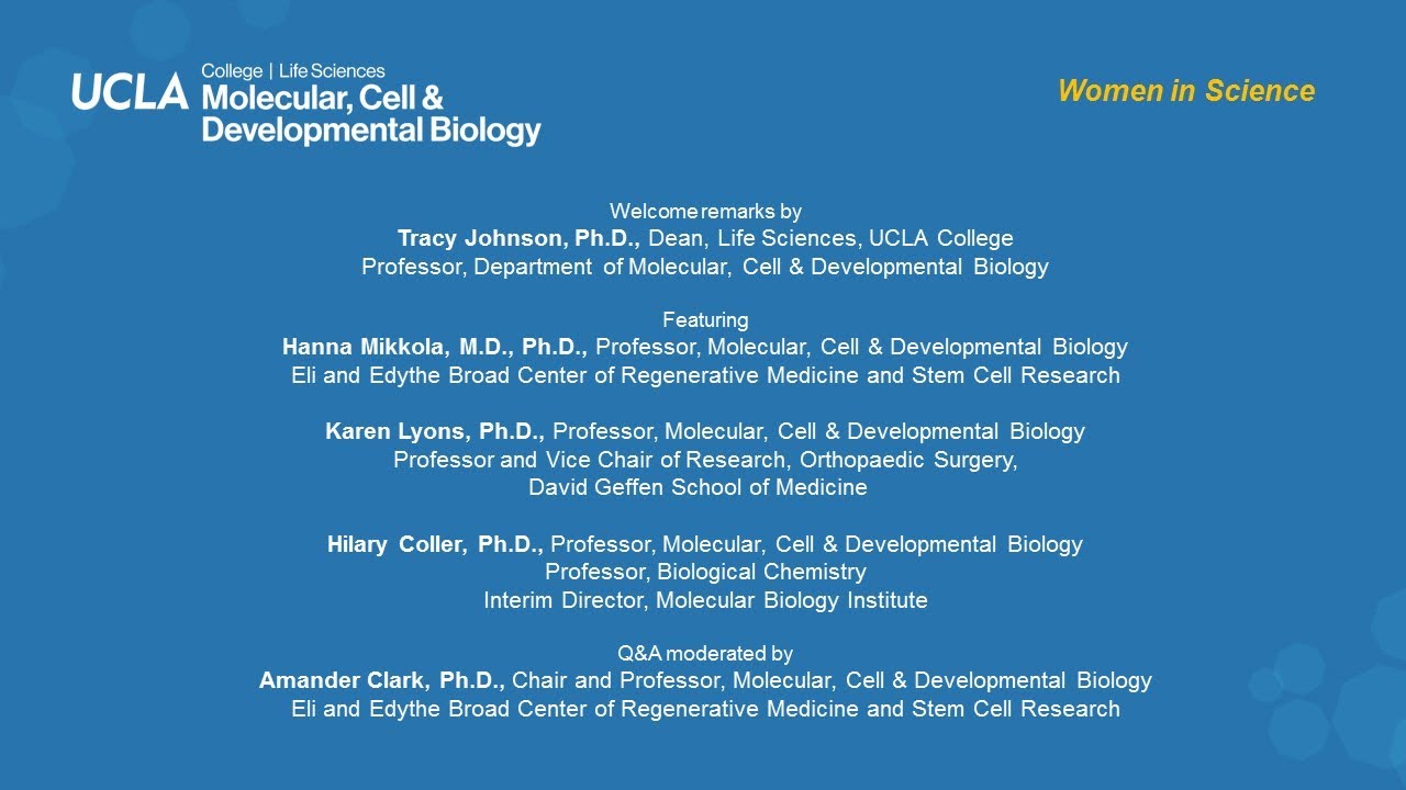 UCLA Molecular, Cell & Developmental Biology "Women in Science" - YouTube