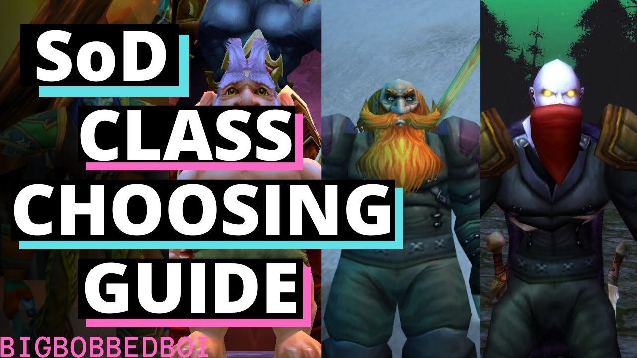 SoD 25 Class Choosing Guide / Class Overviews | World of Warcraft ...