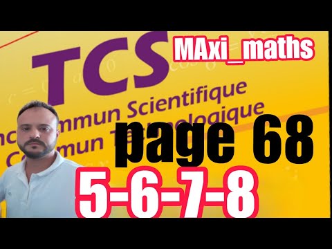 maxi maths tcs page 68 exercices 5,6,7 et 8 - YouTube