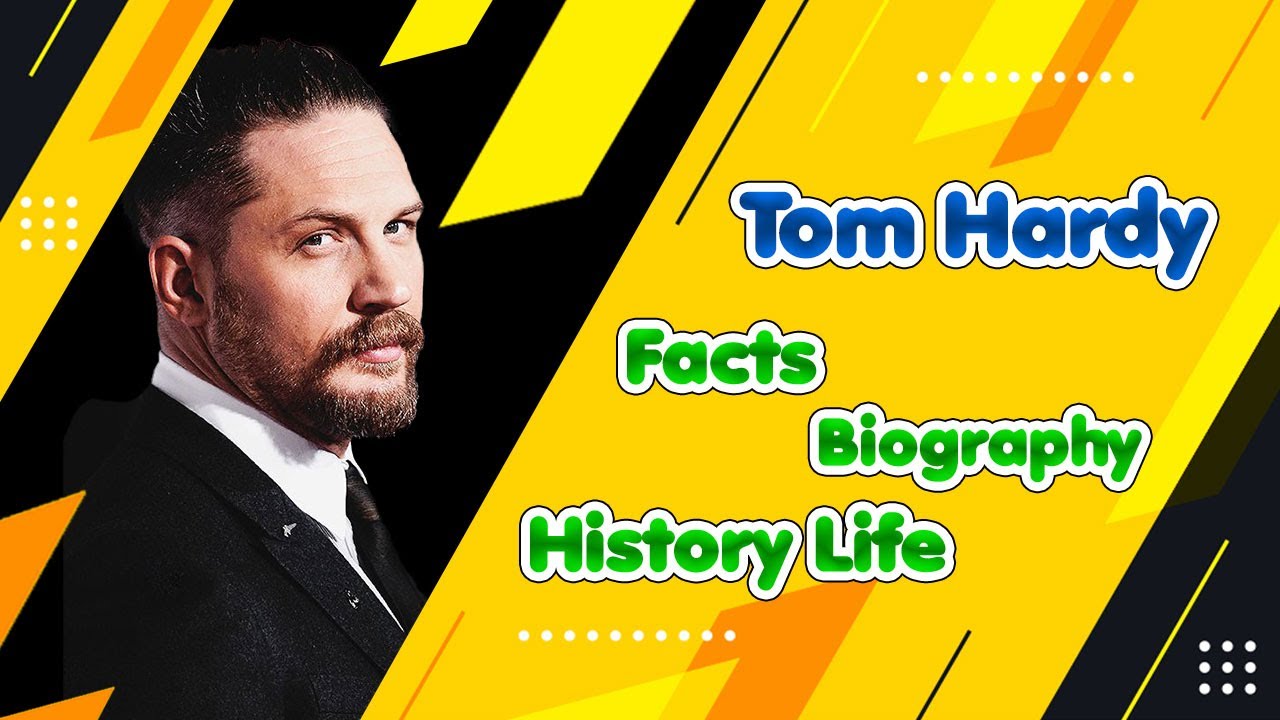 Tom Hardy Biography: Facts & life #news #tomhardy #biography - YouTube