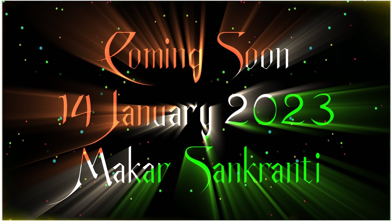 Happy Makar Sankranti 2023 Status | 14 January Status | Makar Sankranti ...