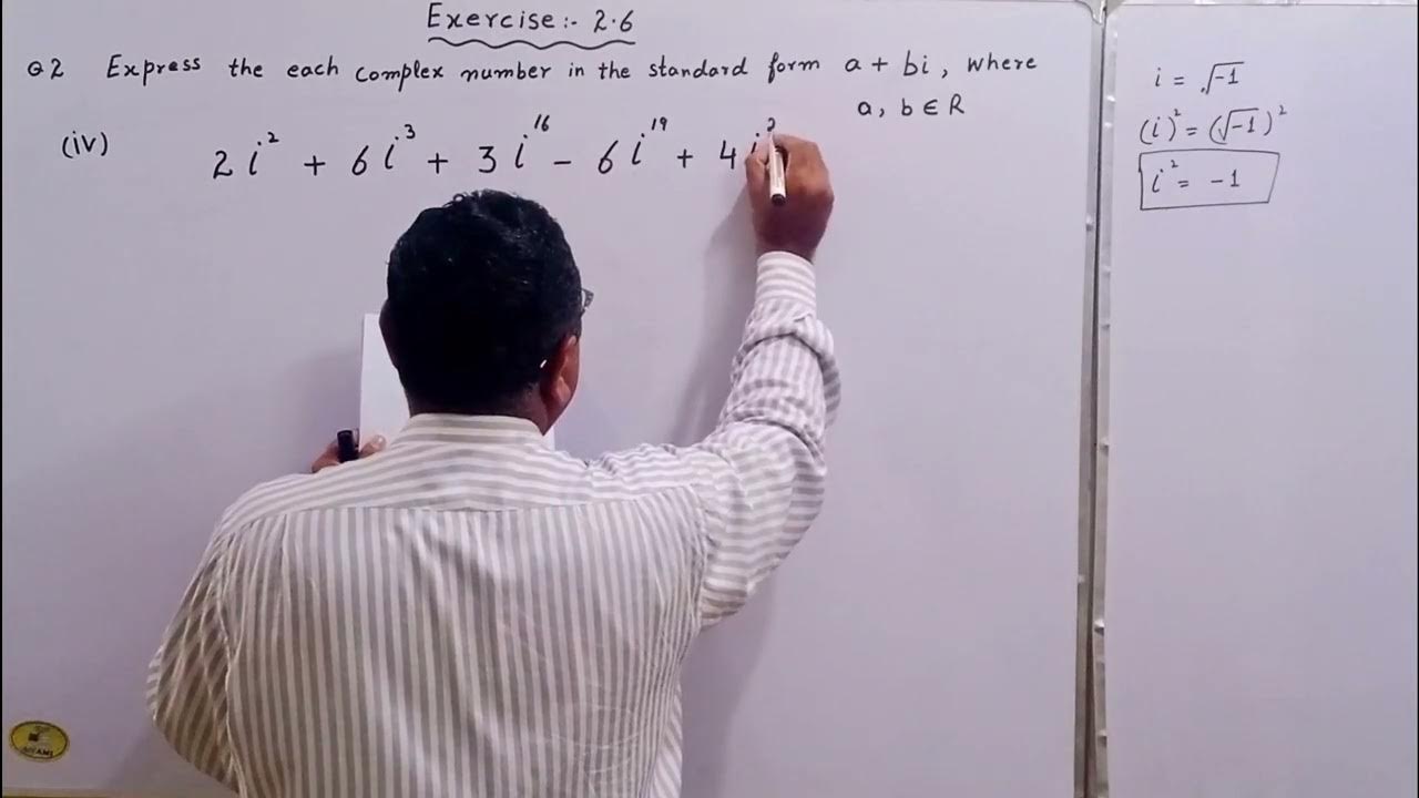 Math 9th Class Chapter # 2 , Exercise 2.6, Q # 2, Express complex numbers in the standered form ...