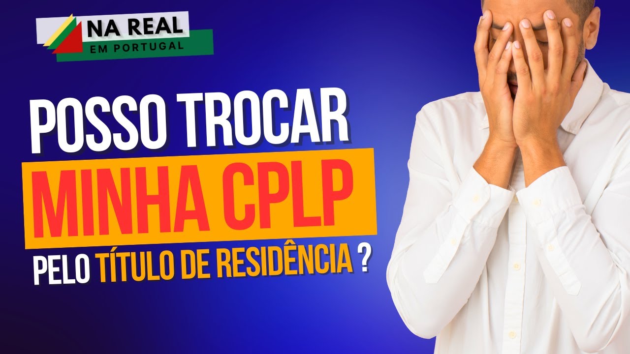 Posso trocar minha CPLP pelo título de residência convencional - YouTube