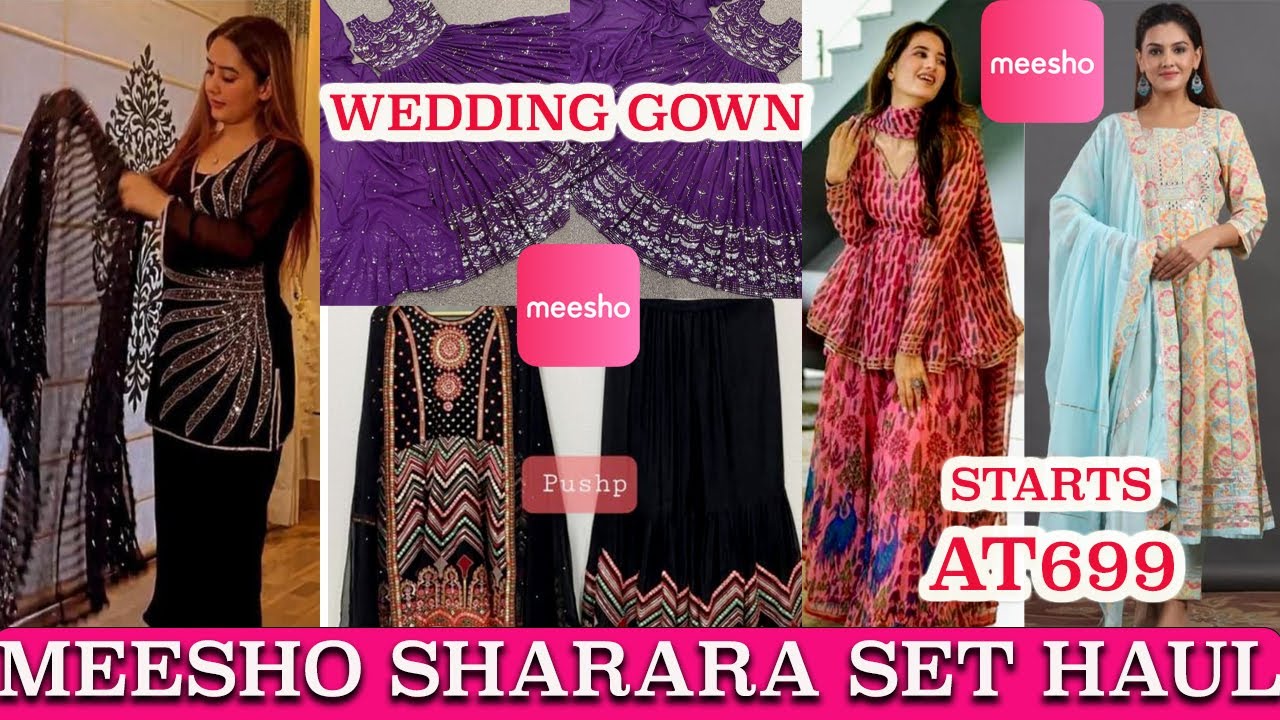 Meesho Sharara Set Haul || Starts At Rs699 | Wedding long Gown ...