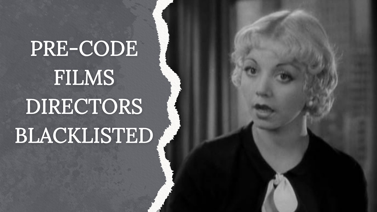 10 Pre-Code Films That Got Directors Blacklisted - YouTube