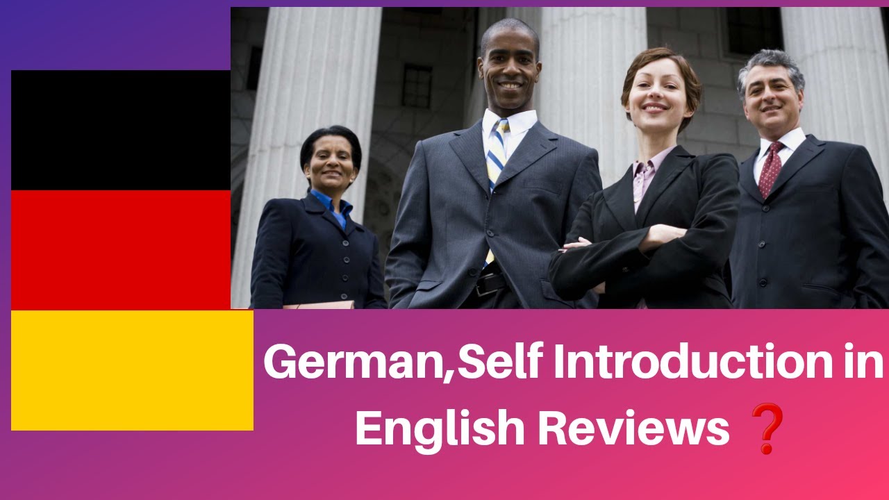 GERMAN SELF INTRODUCTION IN ENGLISH REVIEWS - YouTube