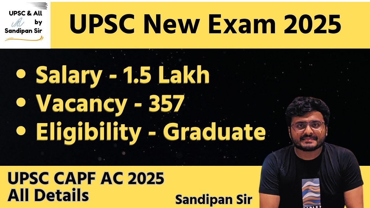 UPSC New Exam Notification | CAPF AC 2025 #upsc #upsccapf #upsccapfexam ...