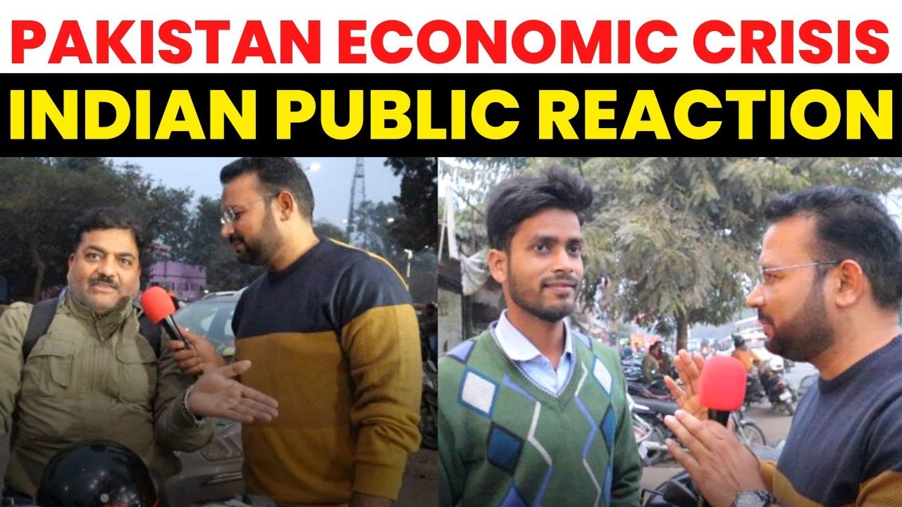 Pakistan Economic Crisis India Public Reaction | Indian Public Angry ...