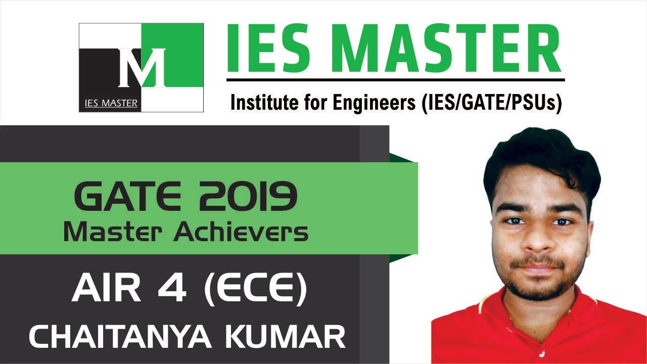 GATE 2019 Topper | Chaitanya Kumar AIR 4 (ECE) | IES Master Student ...