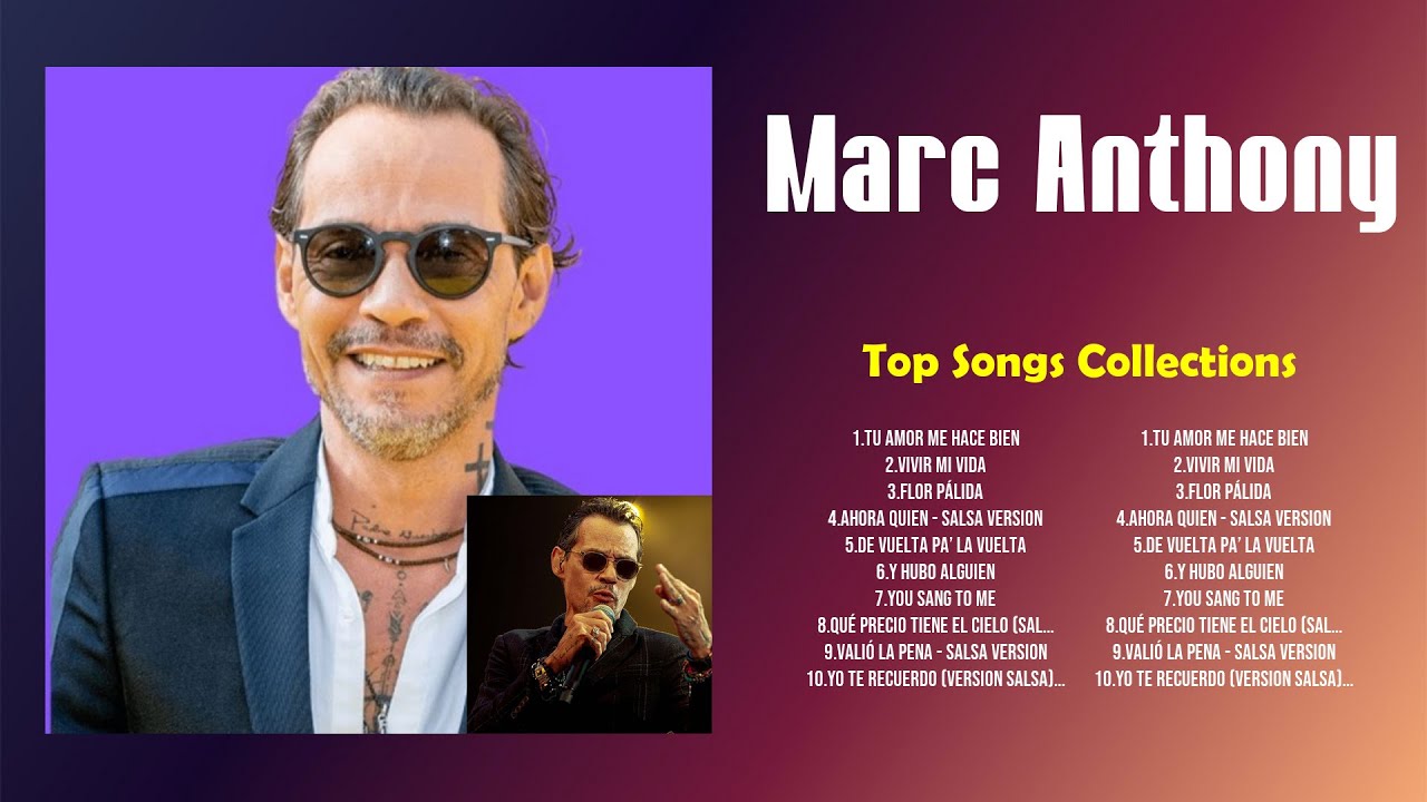 Marc Anthony Greatest Hits Playlist ~ Top 100 Artists To Listen in 2024 ...