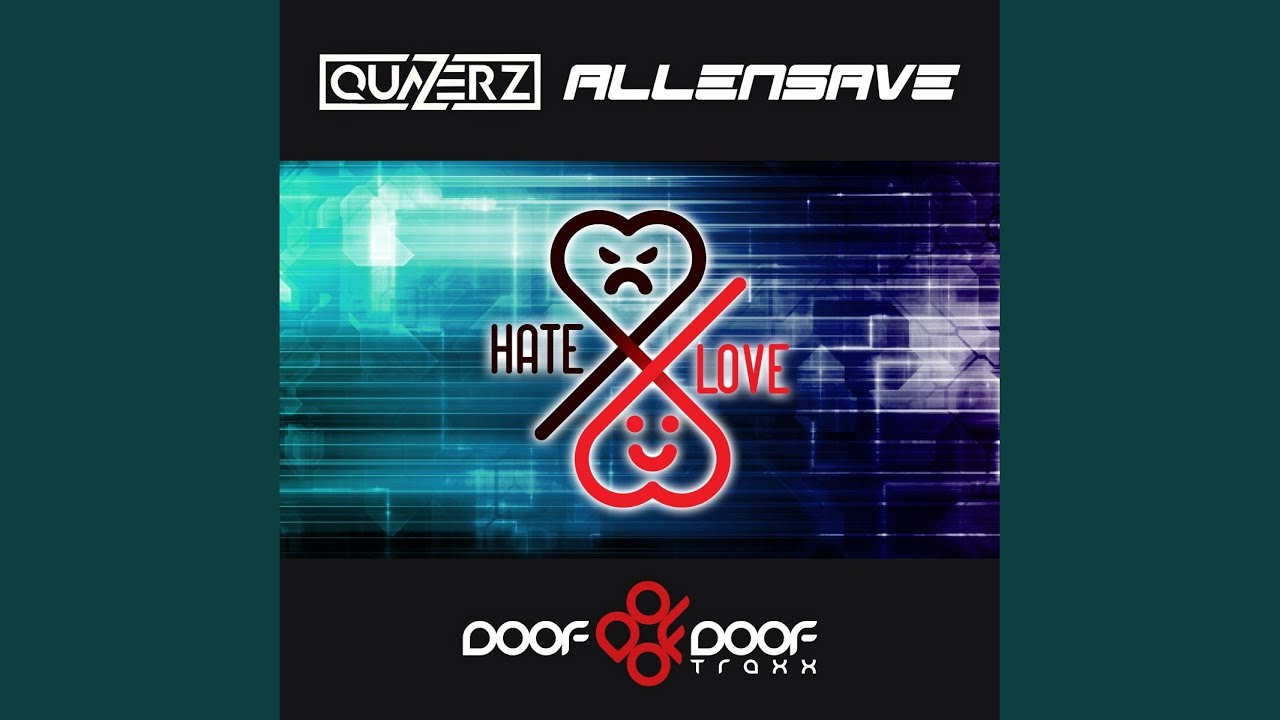 Hate X Love (Extended Mix) - YouTube