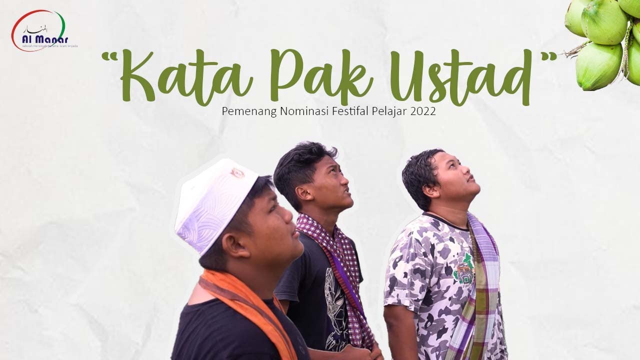 " KATA PAK USTAD " || Juara 1 Festival Film Pelajar Nusantara 2022 ...