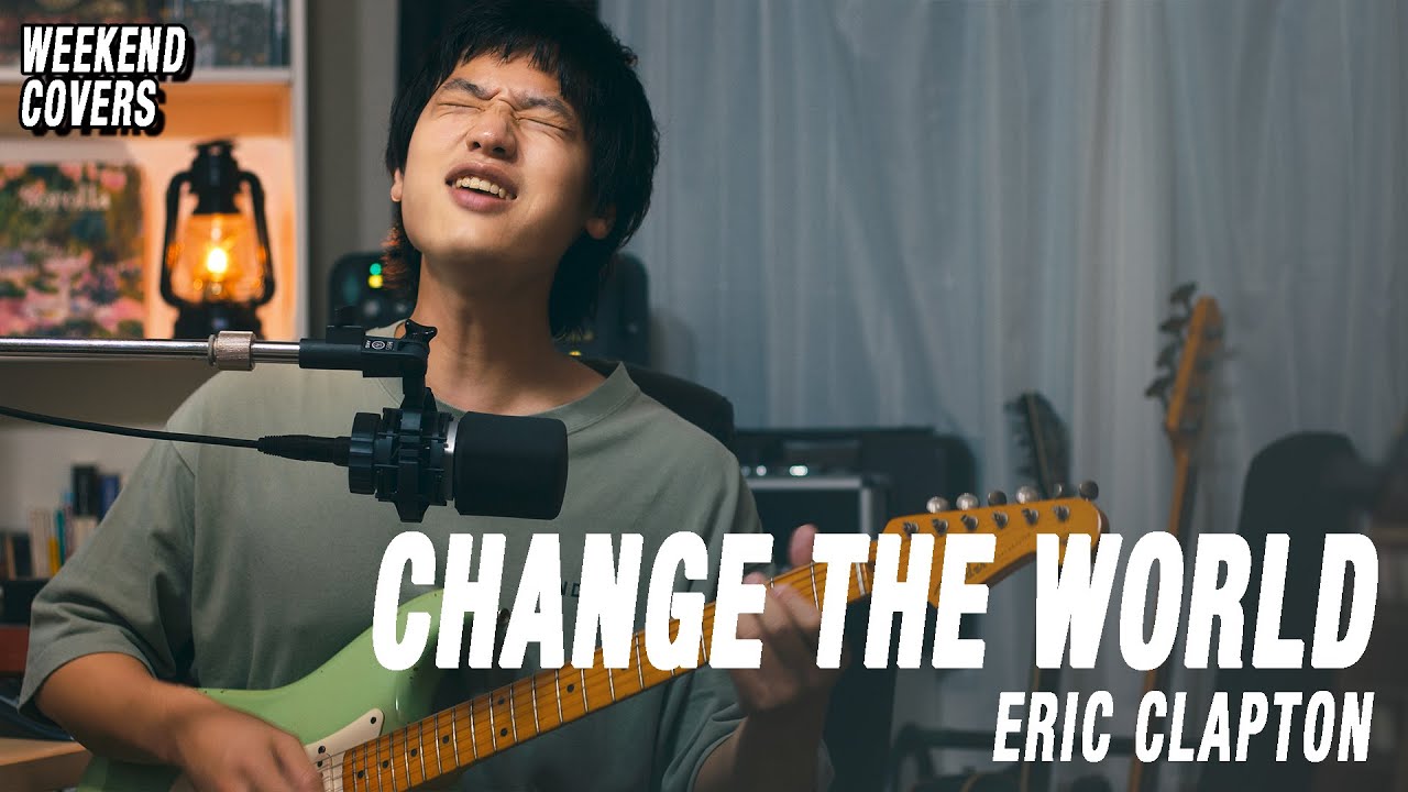 "Change The World" - Eric Clapton (Cover) - YouTube