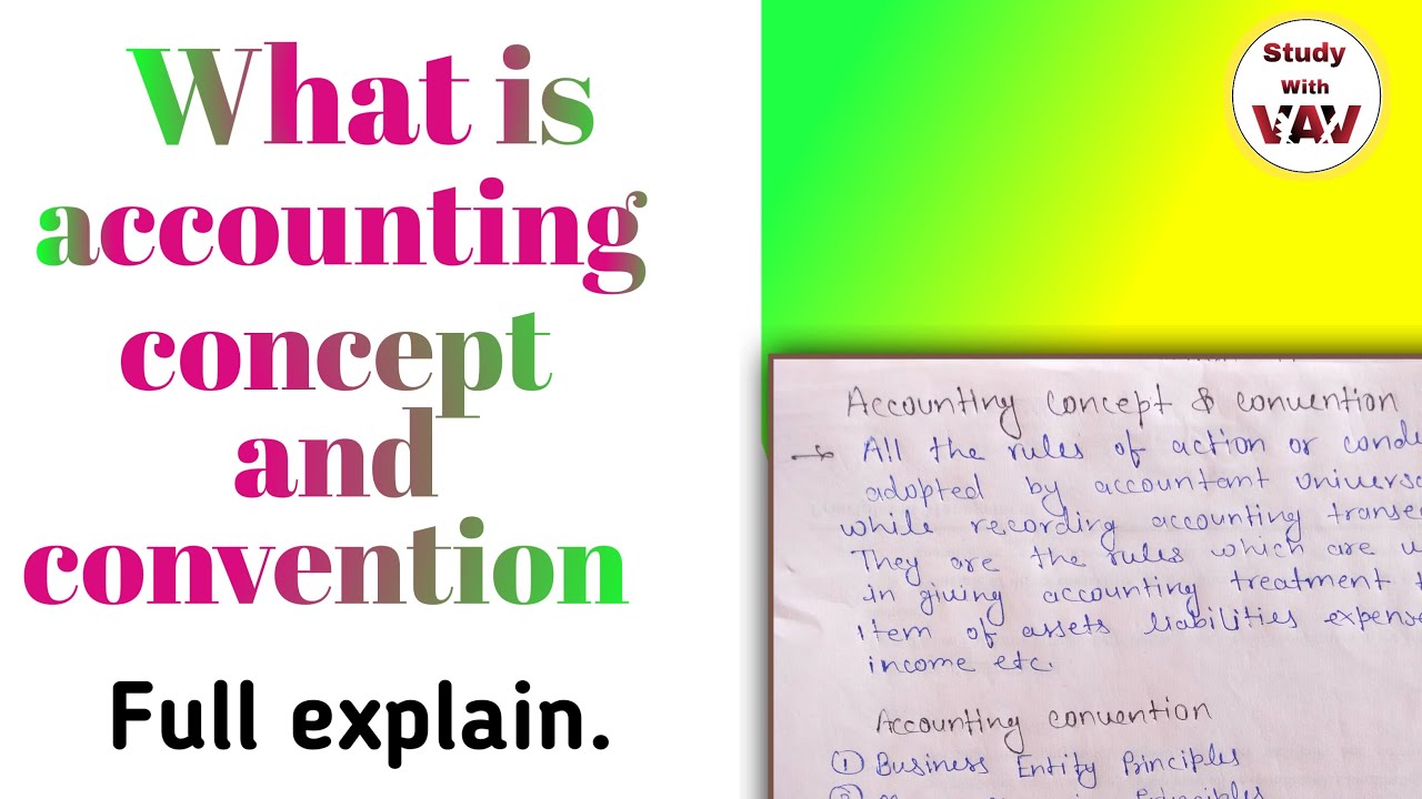 What is Accounting Concept and Convention||In Accounting||Part 1||full ...