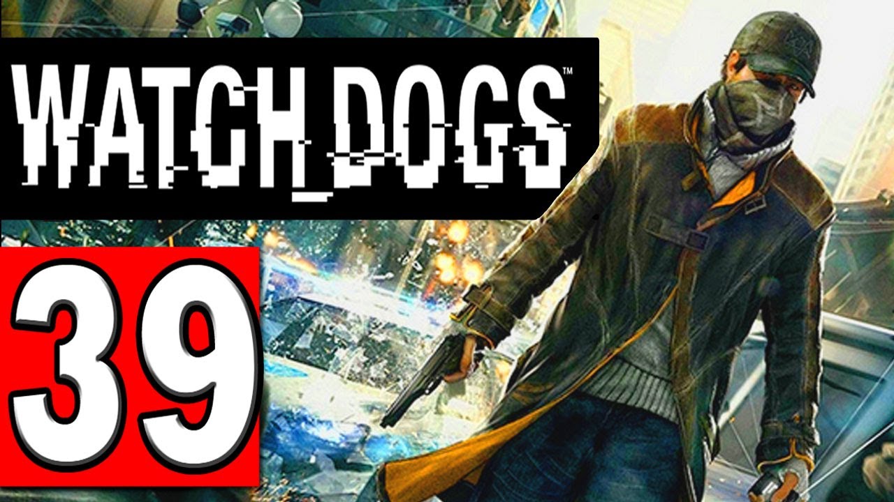Watch Dogs Walkthrough Part 39 MISSION SOMETIMES YOU STILL LOSE "Watch ...