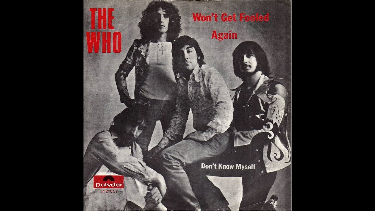 The Who - Won't Get Fooled Again (1971) - YouTube