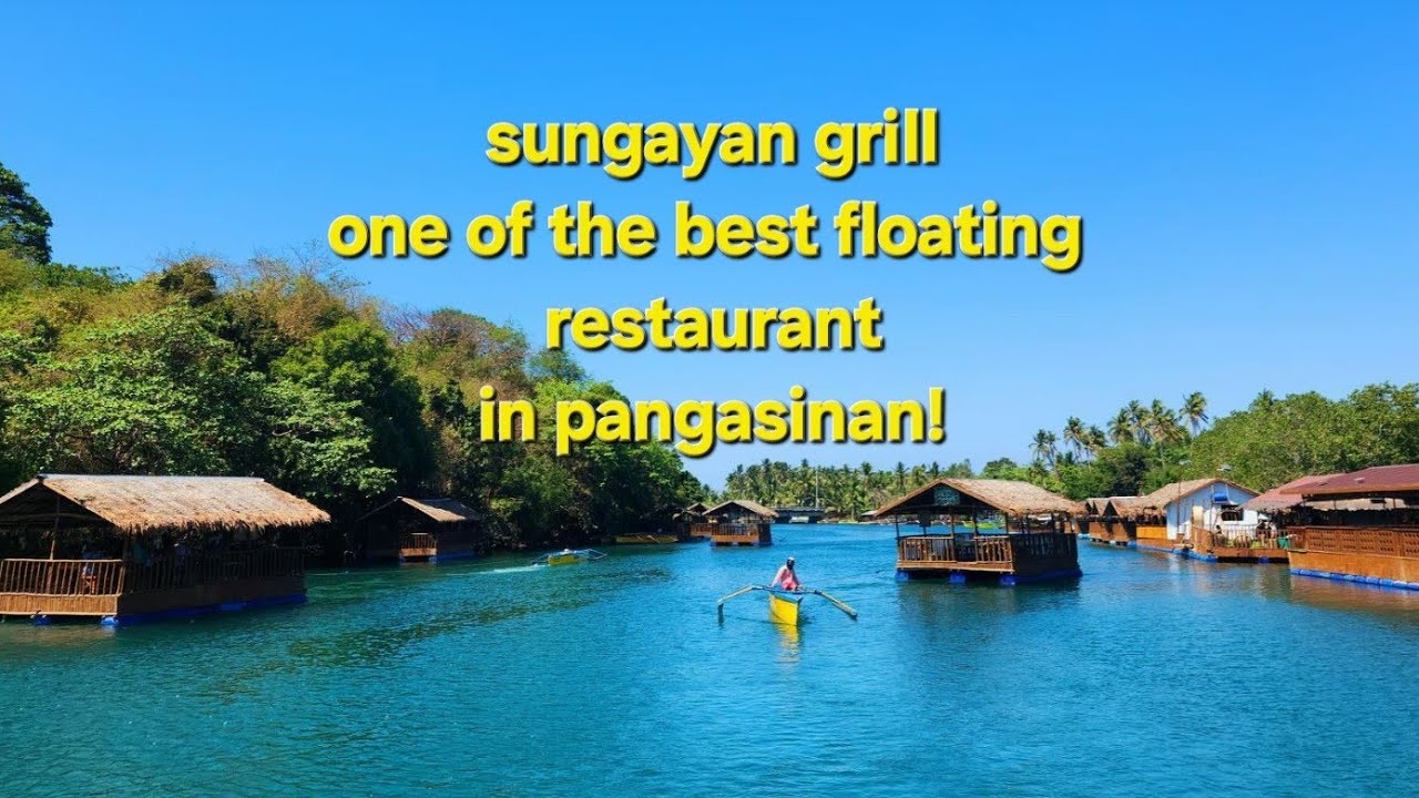 SUNGAYAN GRILL FLOATING RESTAURANT - YouTube