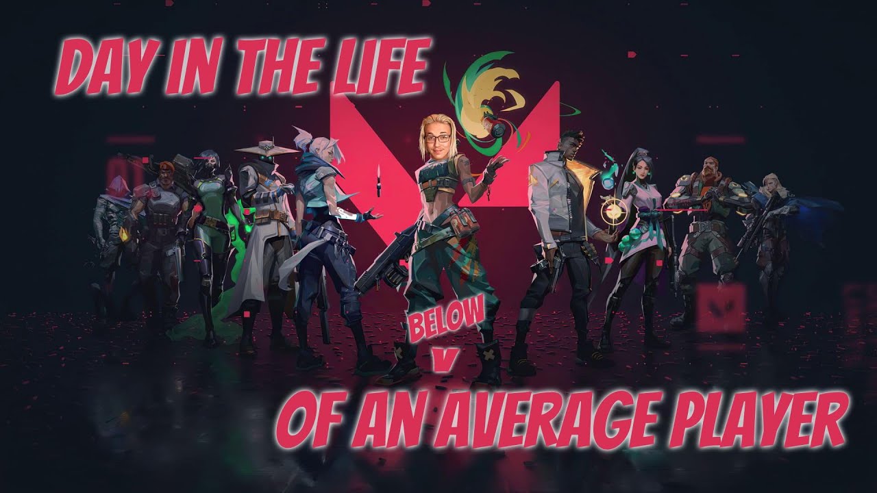 Day in the Life of an (below) Average Valo Player - YouTube