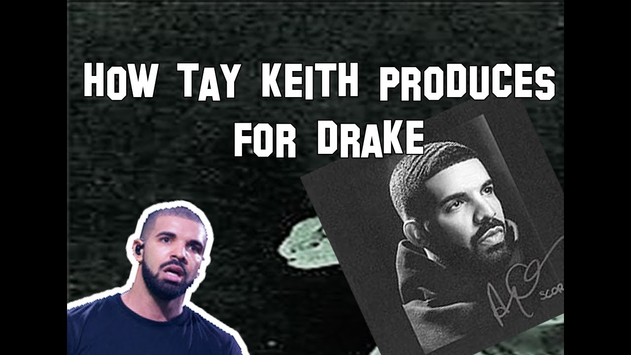 How Tay Keith Produces For Drake - YouTube