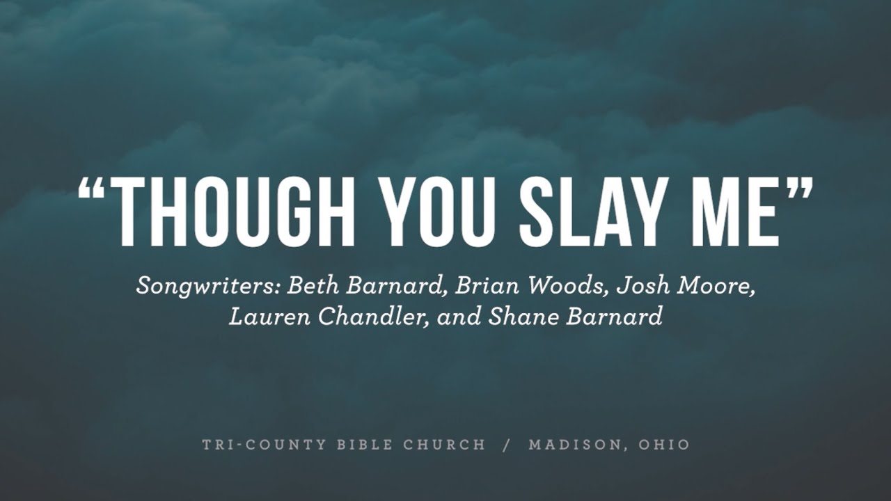 Though You Slay Me (with lyrics) | vocal solo - YouTube