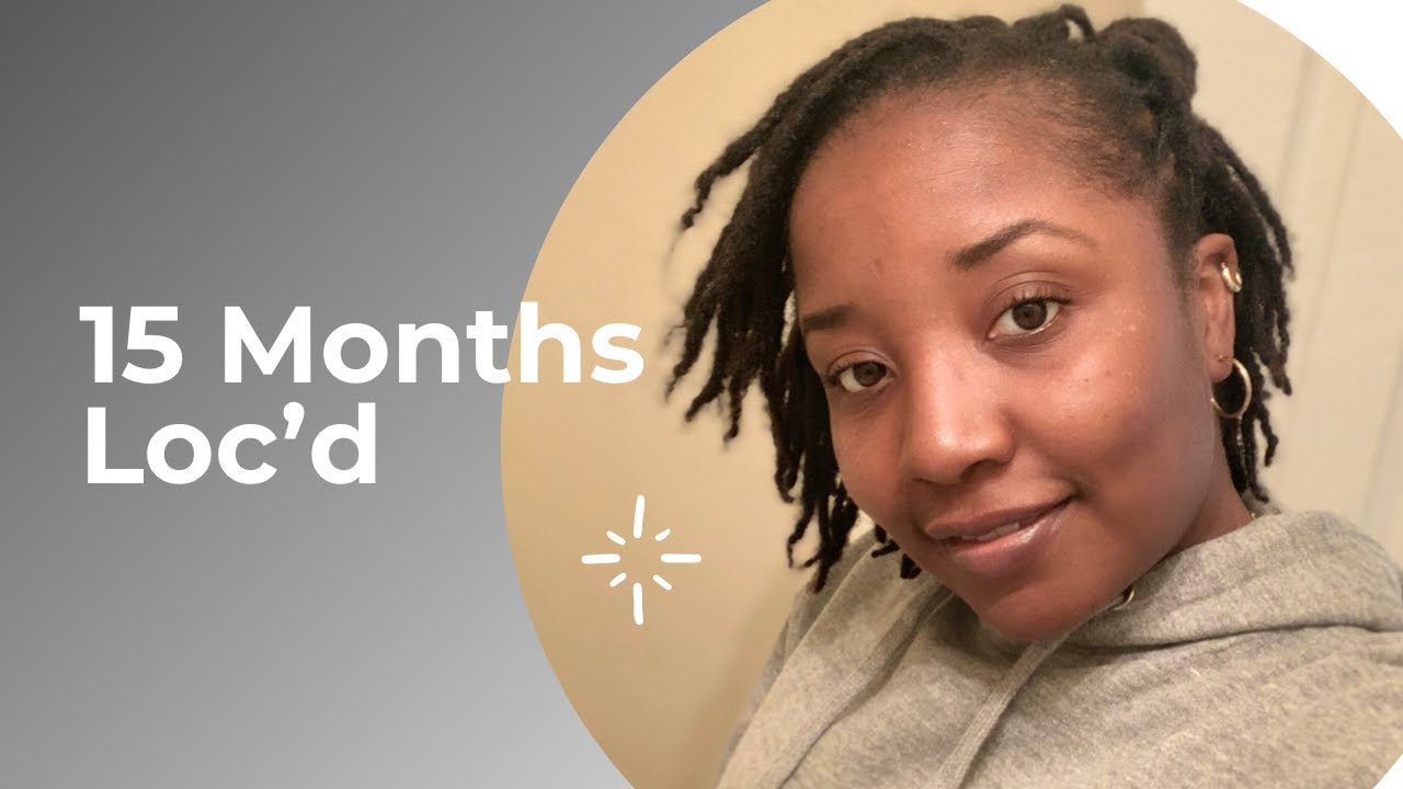 Visual Loc Update | 15 Months Loc'd - YouTube