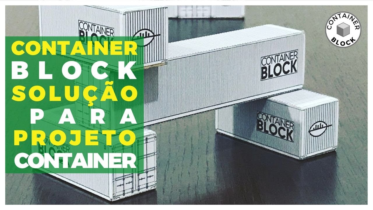 Bloco de CONTÊINER para montar seus projetos - Container Block - A ...