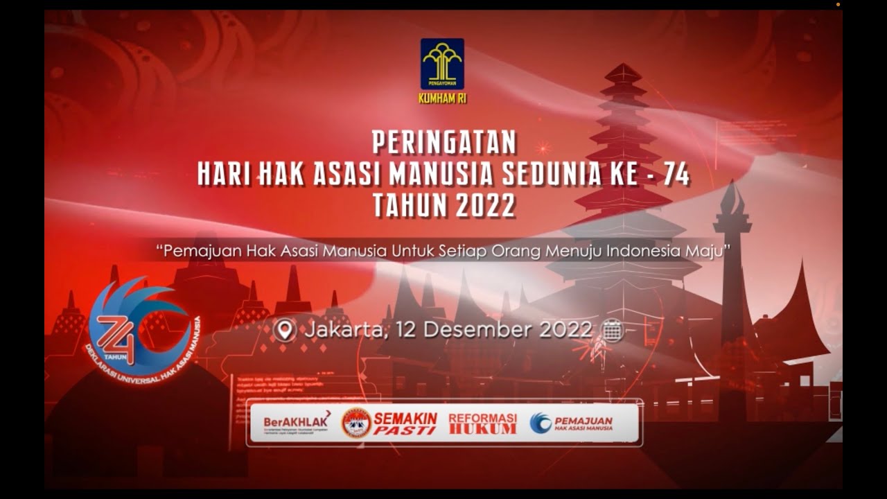 PERINGATAN HARI HAM SEDUNIA KE-74 TAHUN 2022 - YouTube