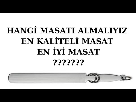 En Kaliteli En İyi Masat Hangi Masatı Almalıyız??? - YouTube