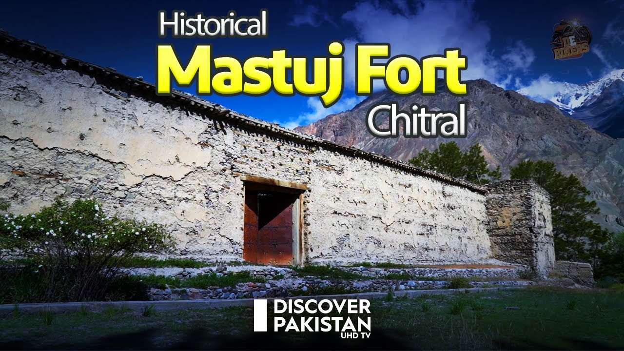 Discover The Unexplored Historical Mastuj Fort Chitral | Discover ...