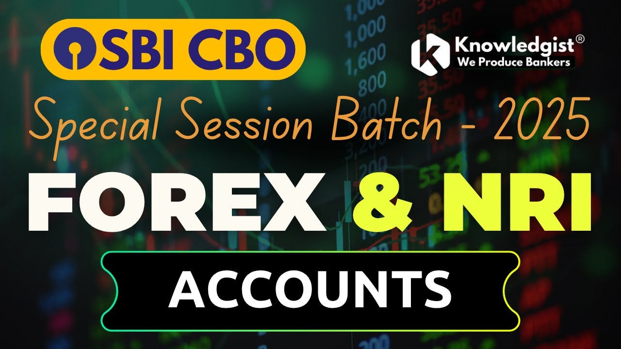 SBI CBO 2025 | Special Session | Forex & NRI Accounts - YouTube